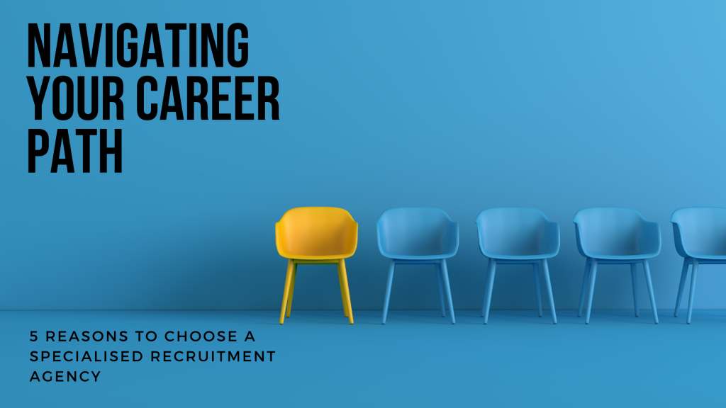 Navigating Your Career Path: 5 Reasons to Choose a Specialised ...